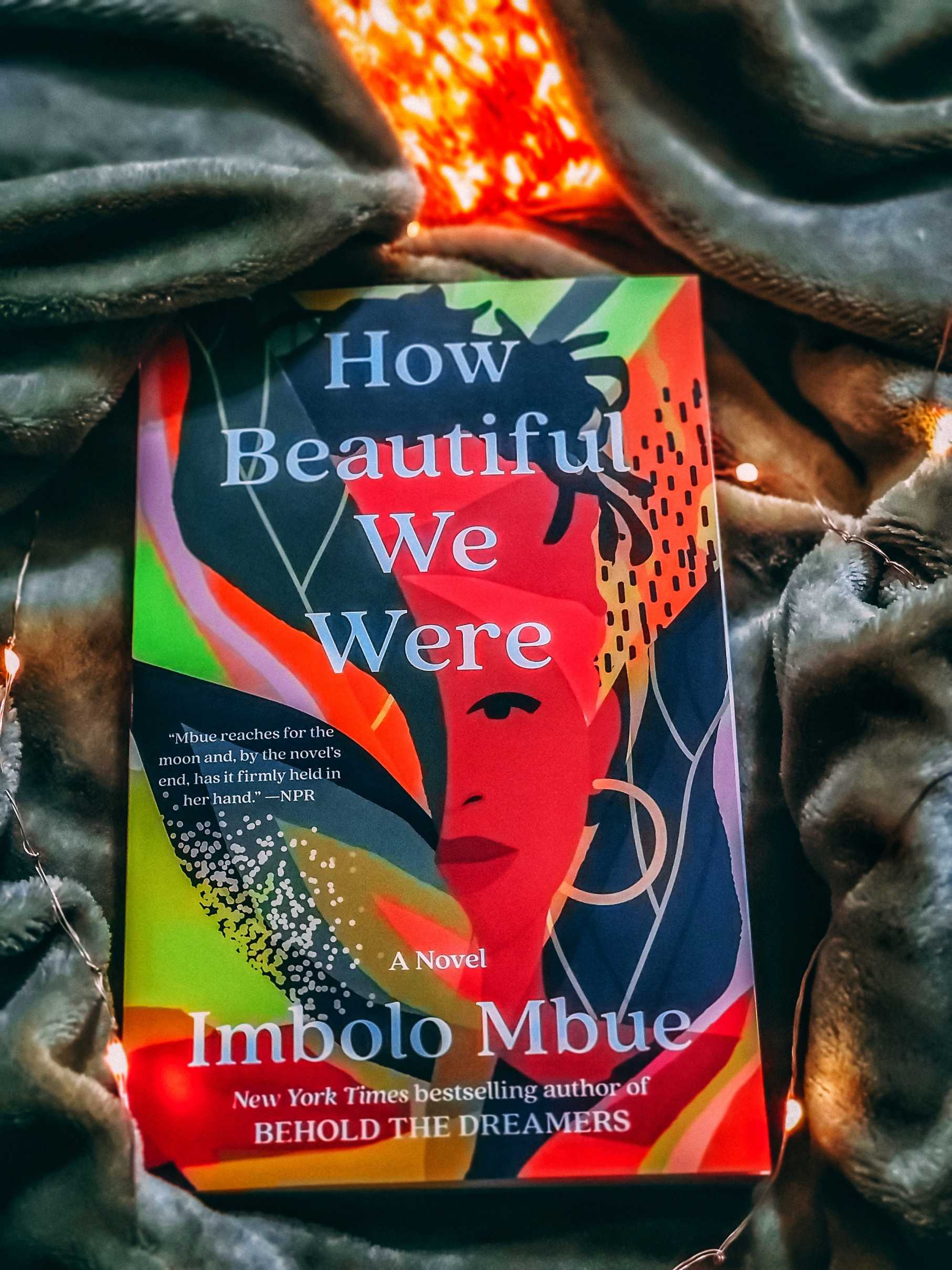 How Beautiful We Were by Imbolo Mbue - Savor Your Reads